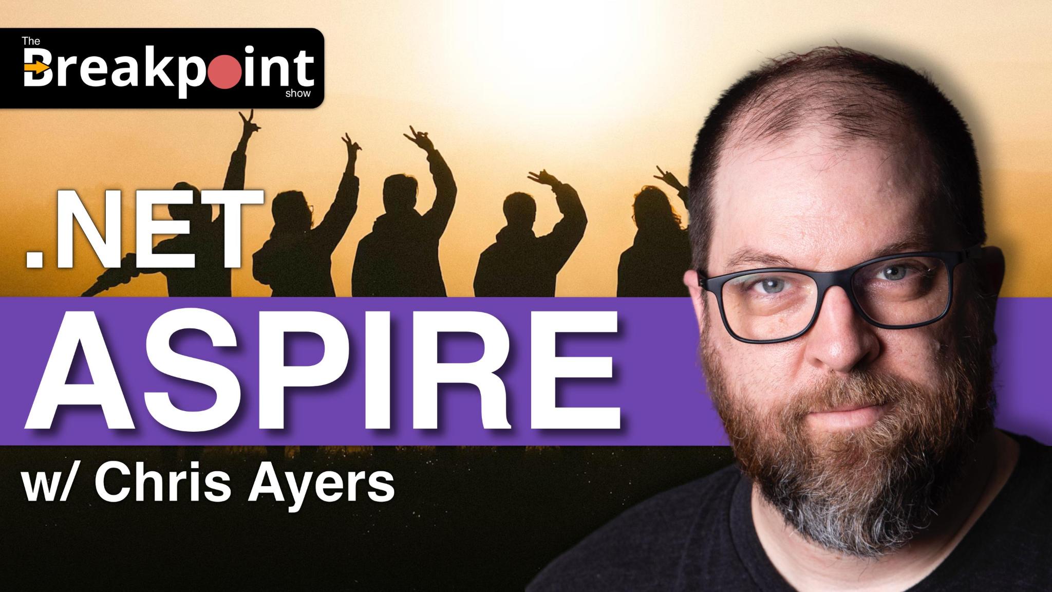 Episode 043 – .NET Aspire with Chris Ayers - The Breakpoint Show